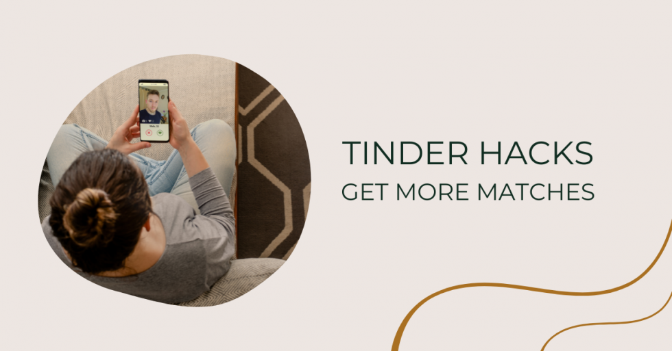 6 Secret Tinder Hacks | - Style my Profile
